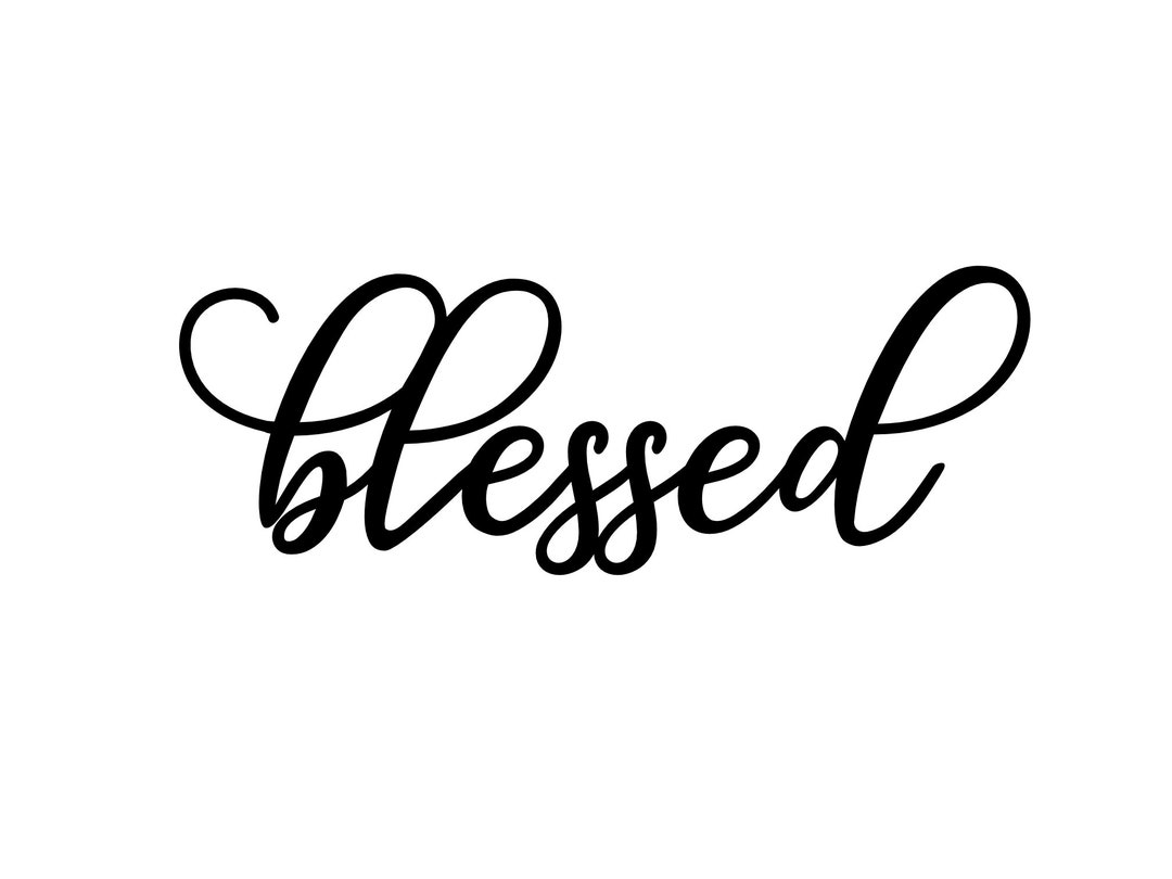Blessed | Single Word SVG Glowforge Cut File | Digital Laser File - Etsy