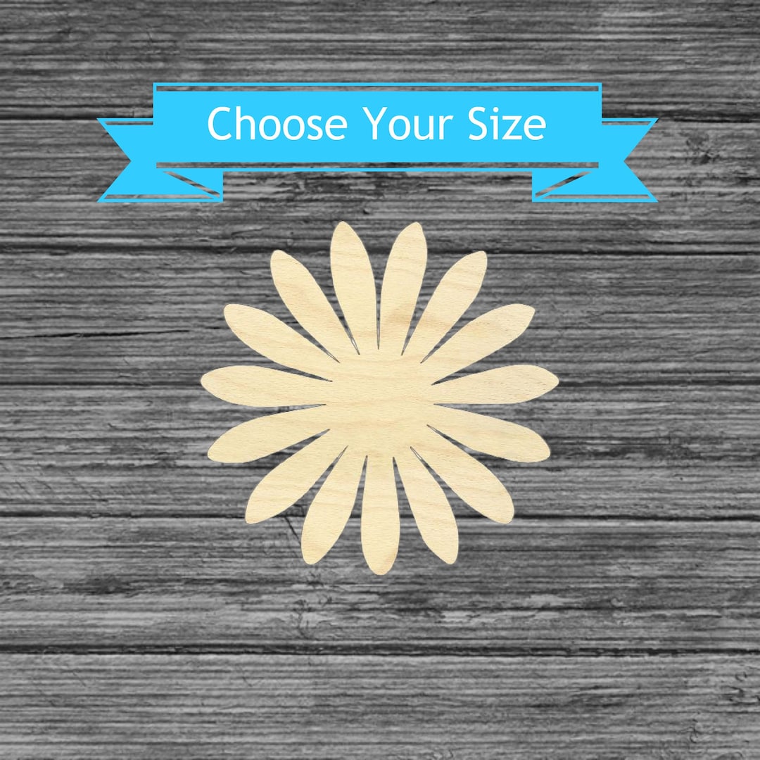 Daisy Wood Cutout - Laser Cut Flower Shape - Multiple Sizes Wood Craft ...