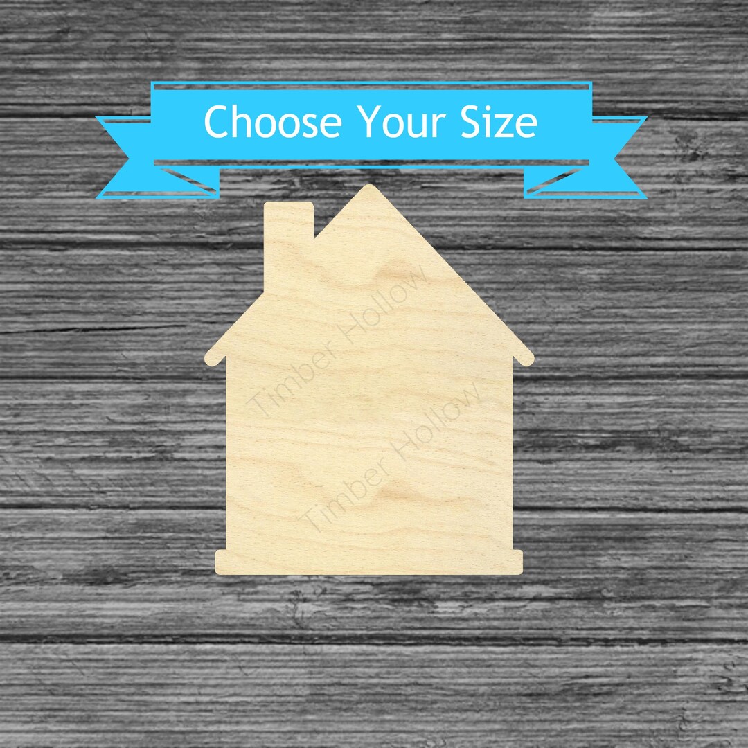 House Unfinished Wood Cutout - Laser Cut Home Decor - Multiple Sizes ...