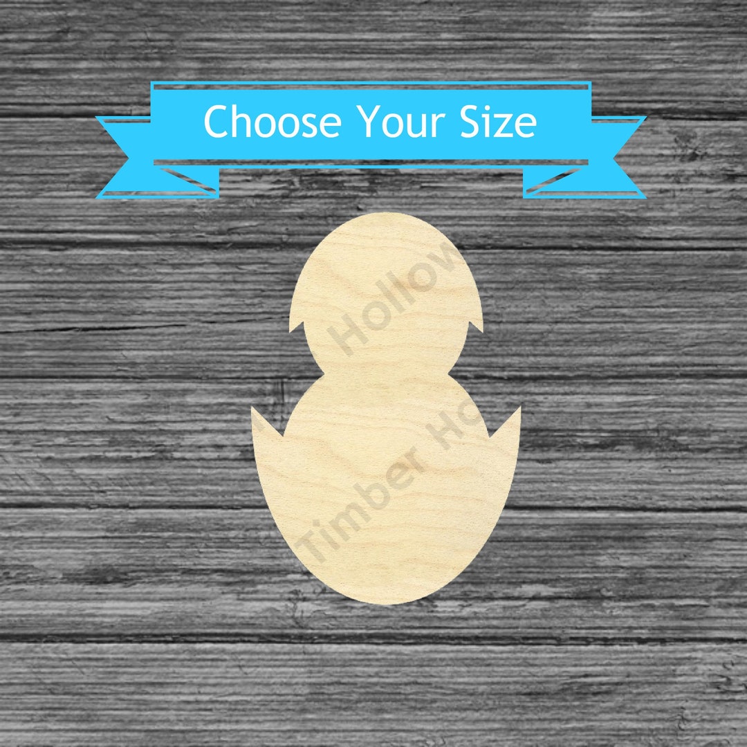 Chick in an Egg Wood Cutout - Laser Cut Easter Shape - Multiple Sizes ...