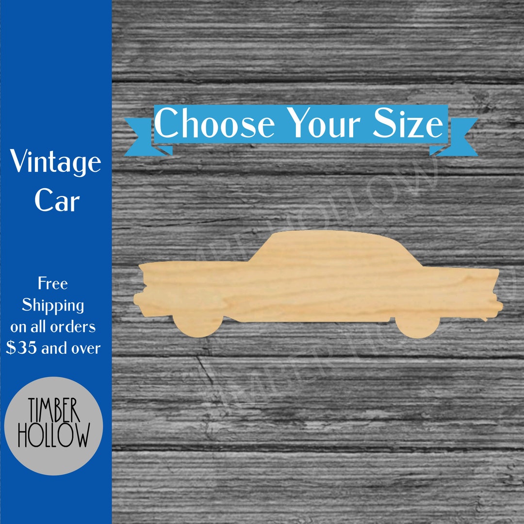 Vintage Car Wood Cutout - Laser Cut Shape - Multiple Sizes Wood Craft ...