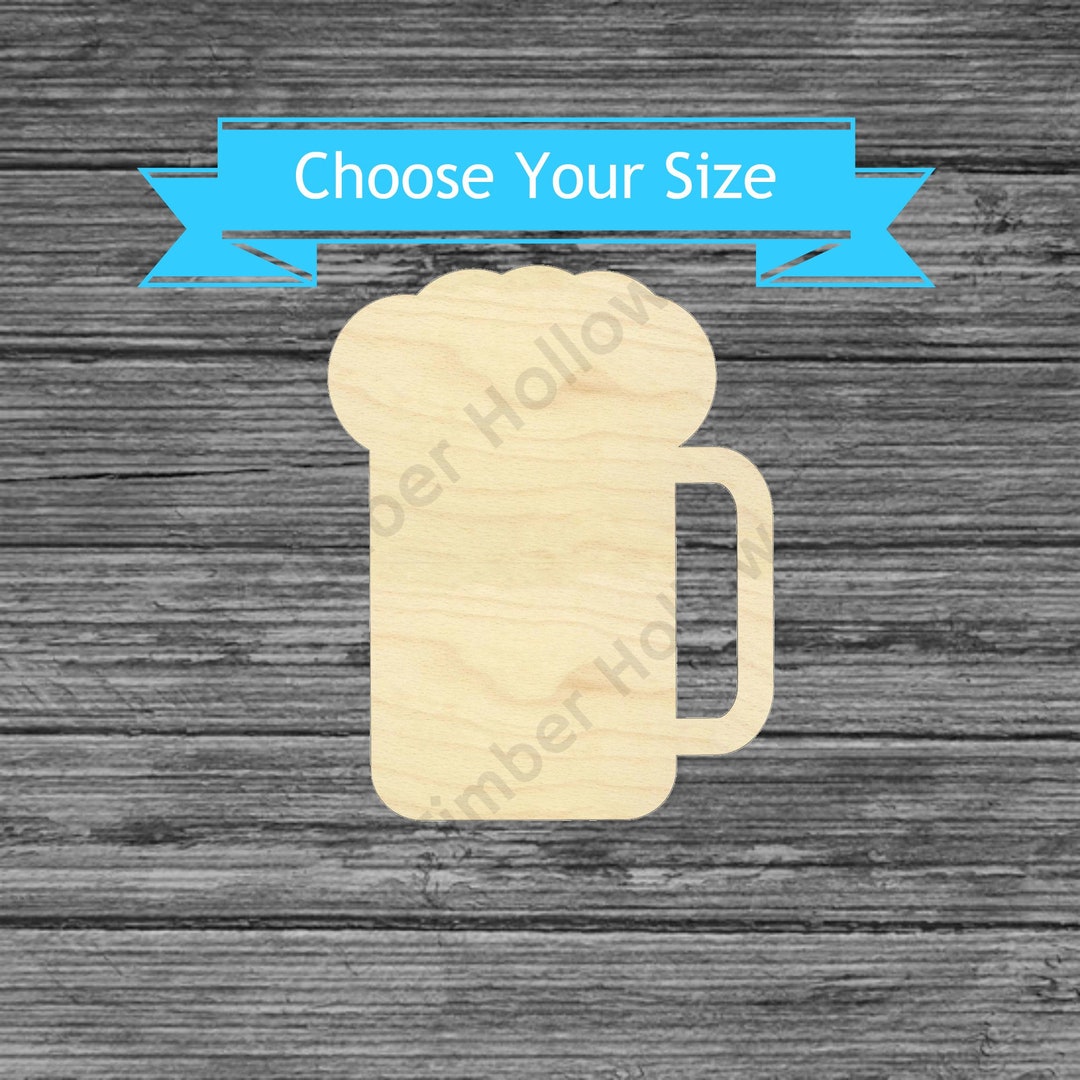 Beer Mug Wood Cutout - Laser Cut Bar Drink Shape - Multiple Sizes Wood ...