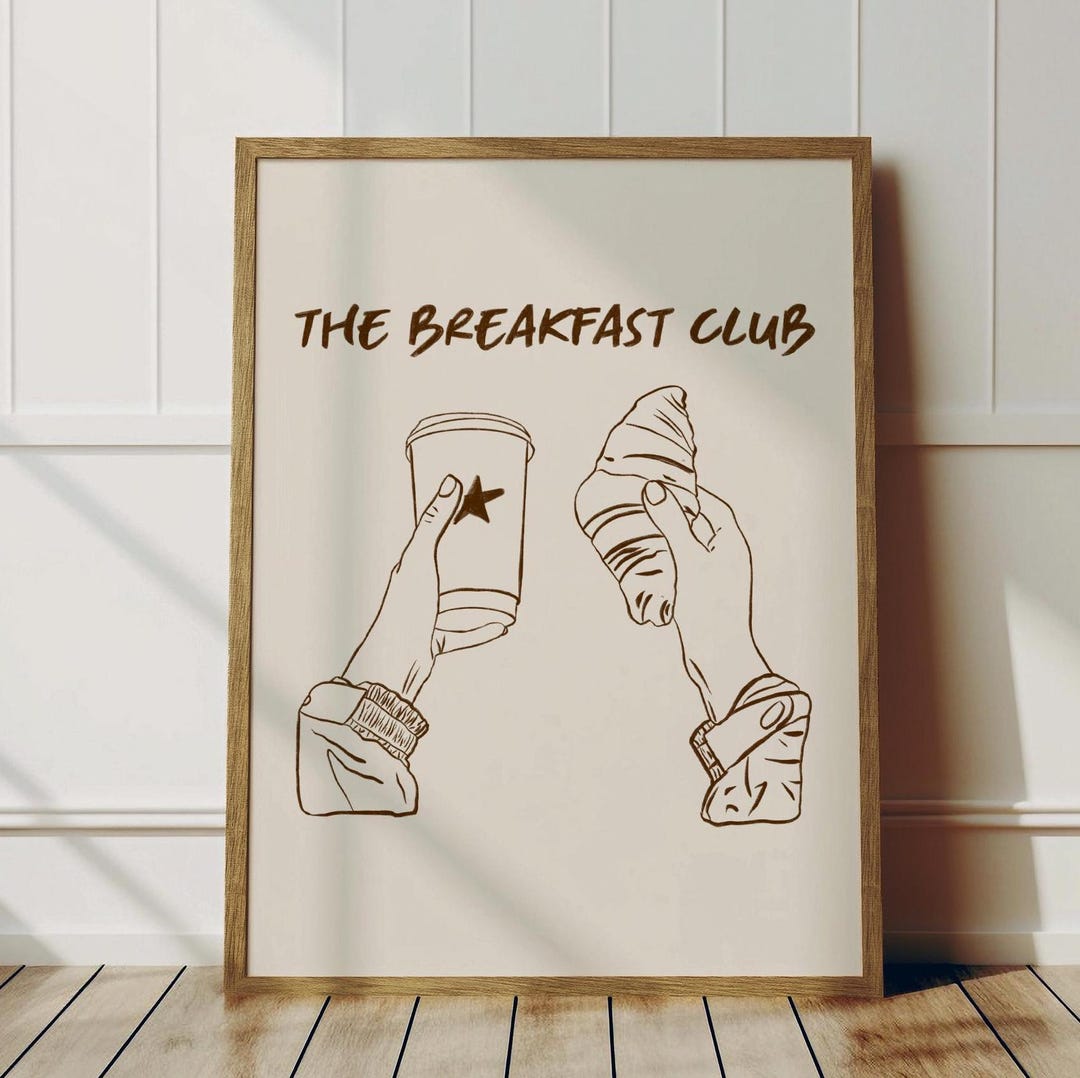 Digital Download the Breakfast Club Art Print, Trendy Wall Art ...