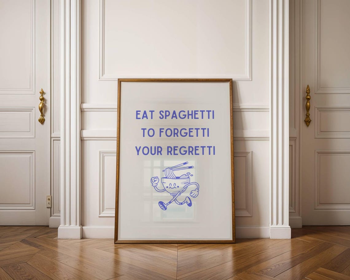 Eat Spaghetti Forgetti Regretti Retro Kitchen Wall Art Funny Pasta ...