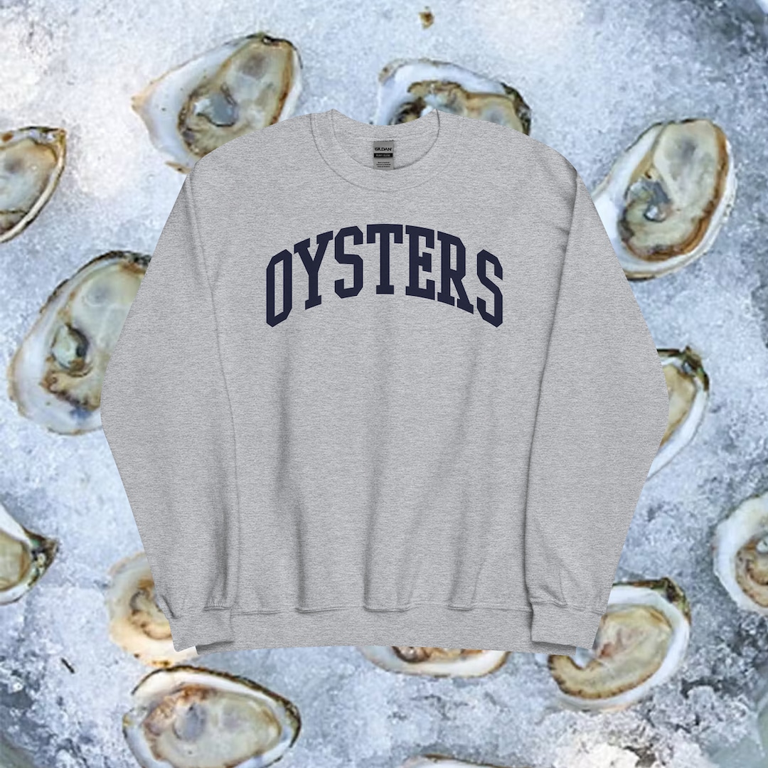 Oysters Sweatshirt - Maine-inspired Oysters Sweatshirt - Seafood Brunch ...
