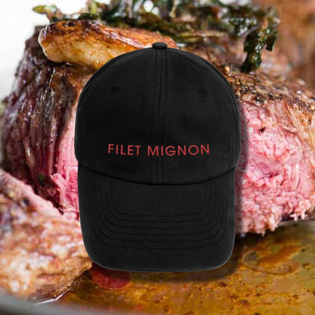 Filet Mignon Dad Hat - the Perfect Hat for Food Lovers, Foodies, Meat ...