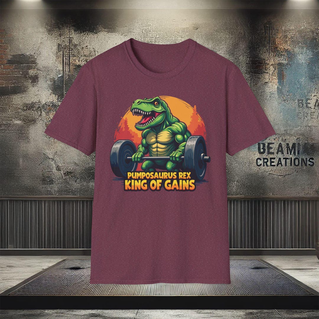 Pumposaurus Rex Gym T-shirt - Funny Dinosaur Fitness Shirt | Unisex ...