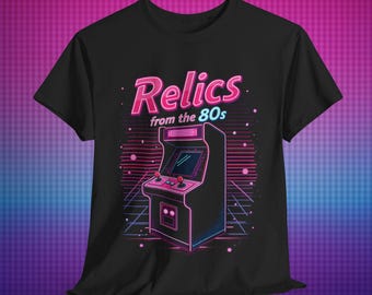 Relics From the 80s T-shirt - Retro Gaming Tee | Vintage Gamer Gift ...