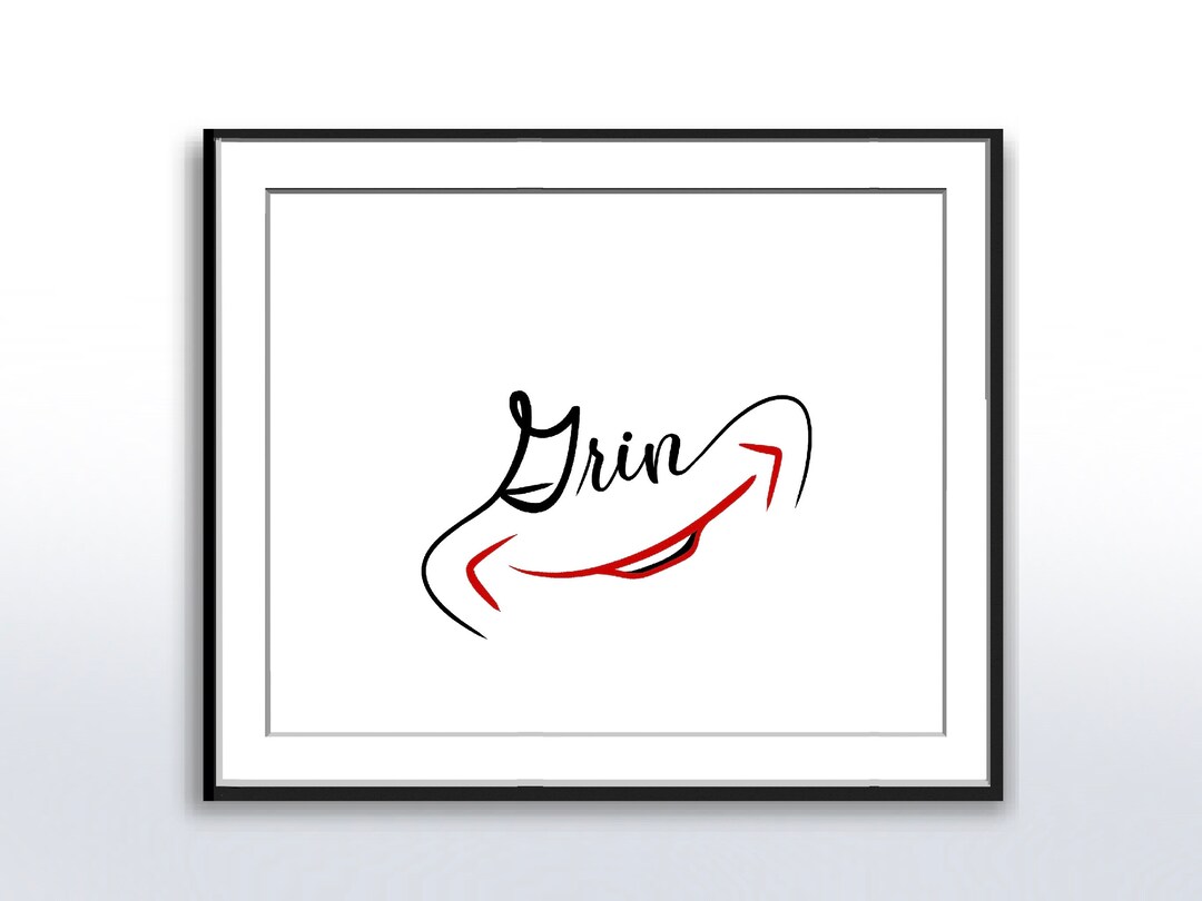 Printable Inspirational Grin Text Print | Wall Art | Smile | Happy ...