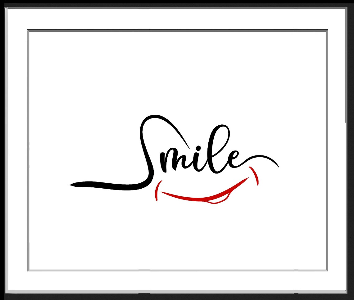 Printable Inspirational Smile Text Print | Wall Art | Smiles | Happy ...