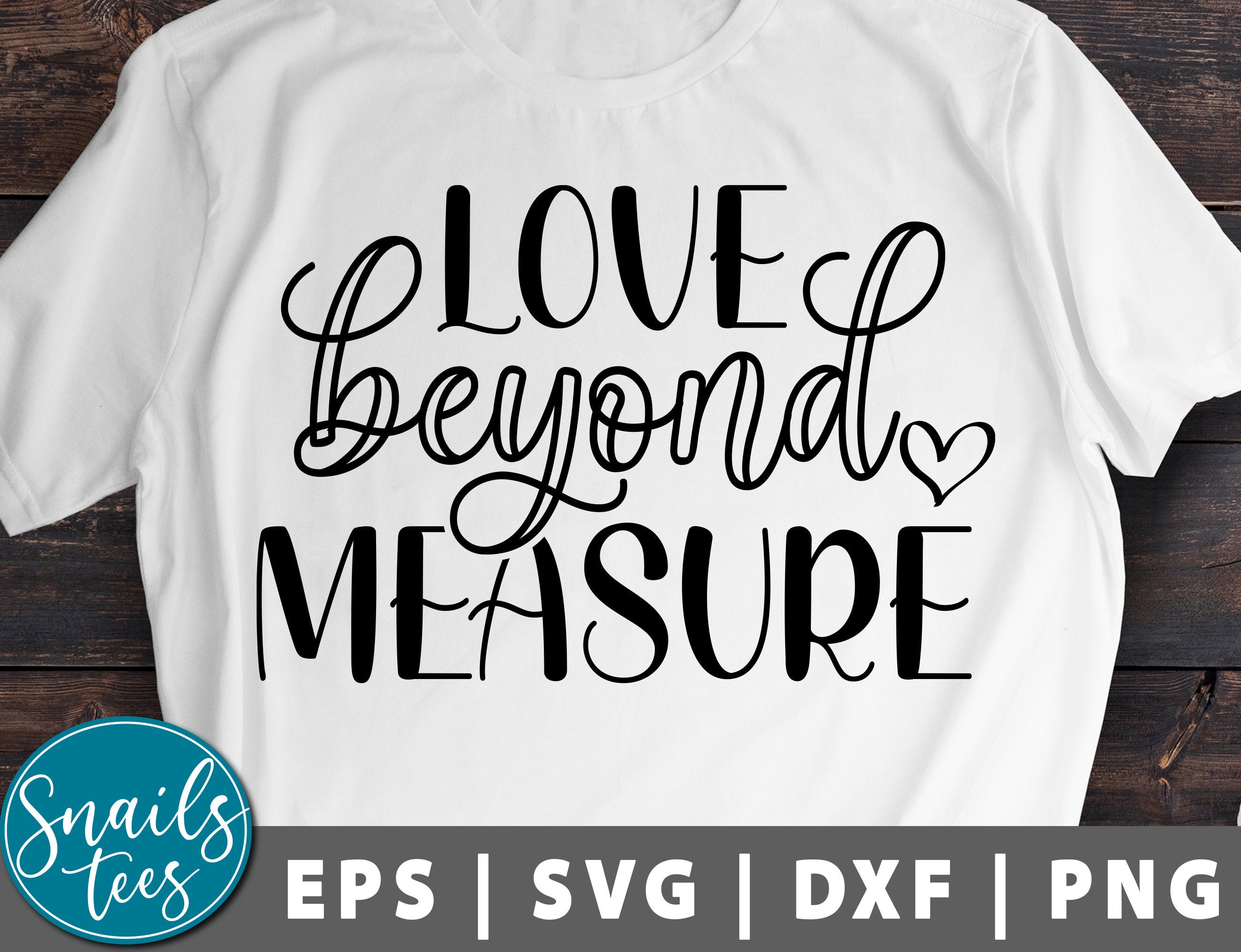 Loved Beyond Measure Svg Valentine's Day Svg Jesus Valentines Svg ...