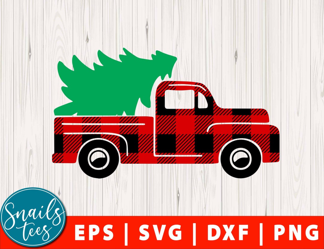 Buffalo Plaid Christmas Truck Svg Eps Dxf Png Vintage Truck Christmas ...