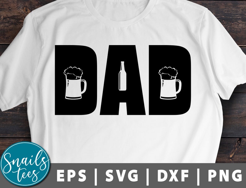 Dad Beer Svg Png Dxf Father's Day Svg Drinking Svg Dad Life Svg Beer ...