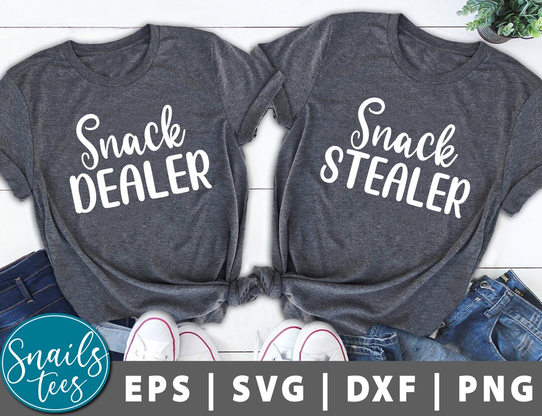 Snack Dealer and Stealer Set of 2 Svg Png Dxf Son Daughter Svg ...