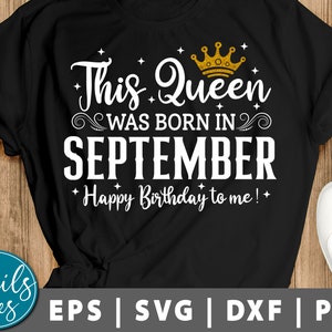 This Queen Was Born, Women Born in September Svg Png Eps Dxf ...