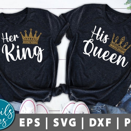 His Queen Her King Svg King and Queen Svg Couple Svg Shirt - Etsy