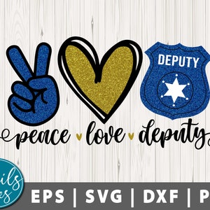 Peace Love Deputy Svg Png for Sublimation Digital Download Peace Love ...