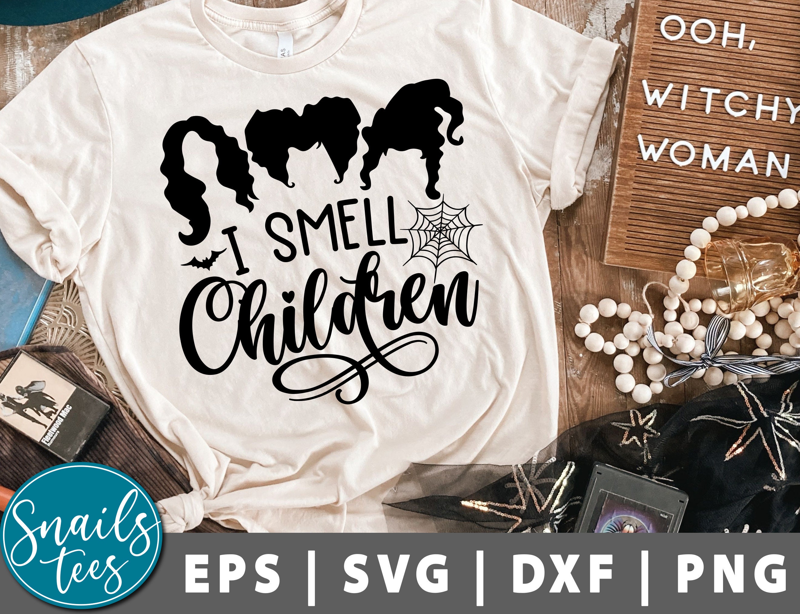 I Smell Children Svg Png Dxf Halloween Svg Sanderson Sisters - Etsy