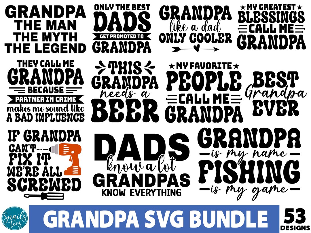 Grandpa Bundle Svg, Png, Father's Day, Grandpa Svg, Grandad Svg, Funny ...
