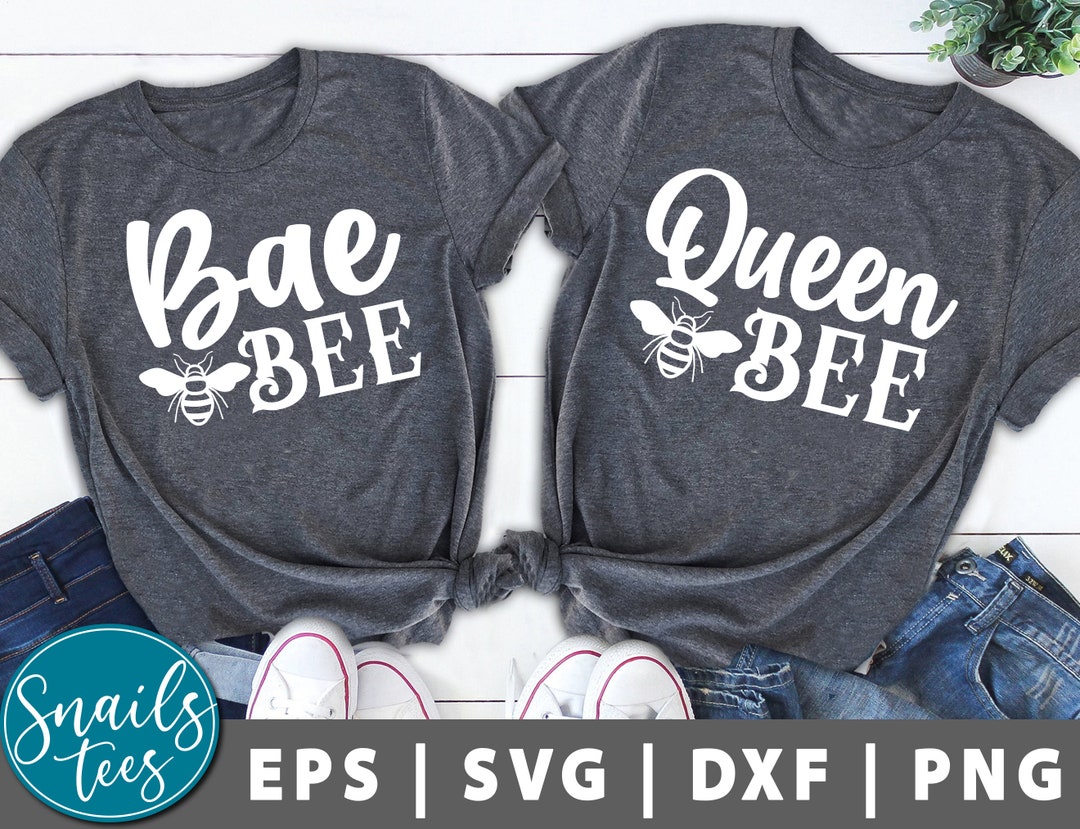 Bae Bee / Queen Bee SVG Png Dxf Mama and Mini Svg Mother Daughter Mom ...