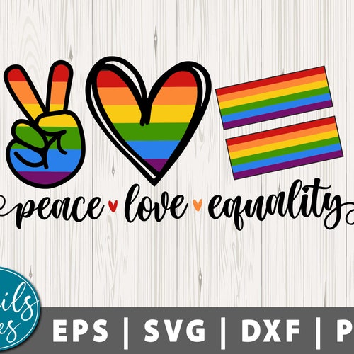 Peace Love Equality Svg Png Dxf for Sublimation Digital - Etsy