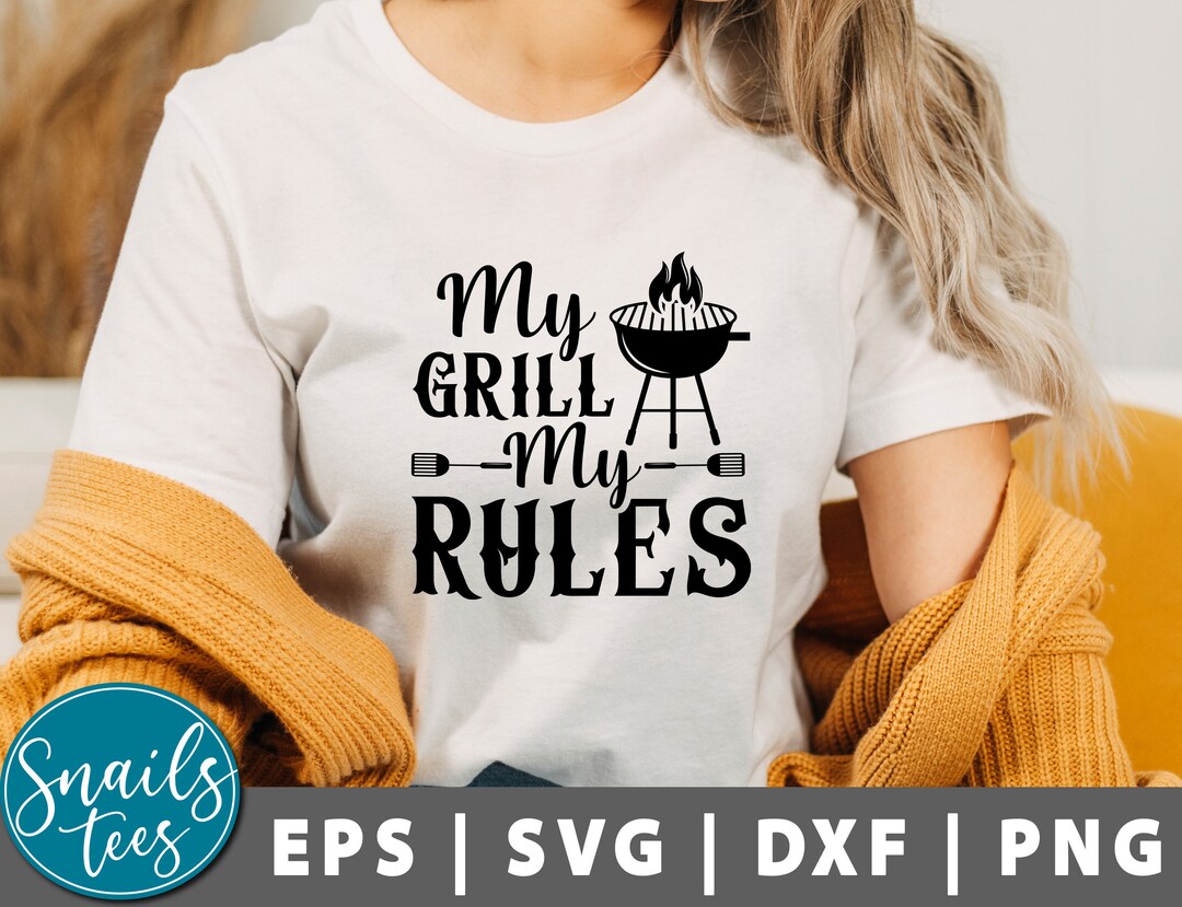 My Grill My Rules Svg, Png, Father's Day, Grill Dad Svg, Barbecue Grill ...