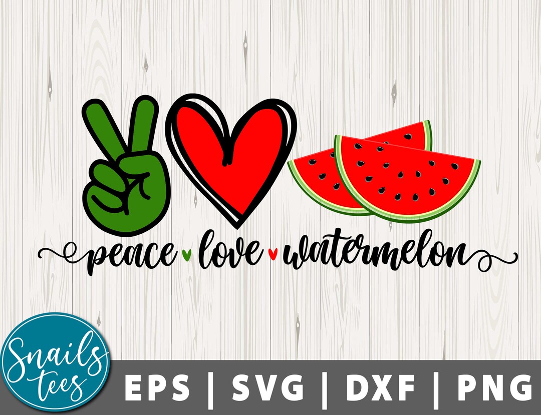 Peace Love Watermelon Svg Png Sublimation Digital Download Watermelon ...