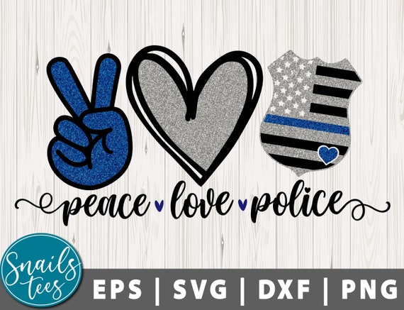 Peace Love Police Svg Png Dxf for Sublimation Digital Download - Etsy