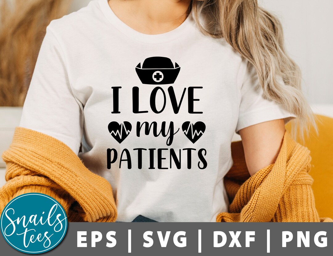 I Love My Patients Svg, Png Nurse Svg, Stethoscopes Svg, Nursing ...