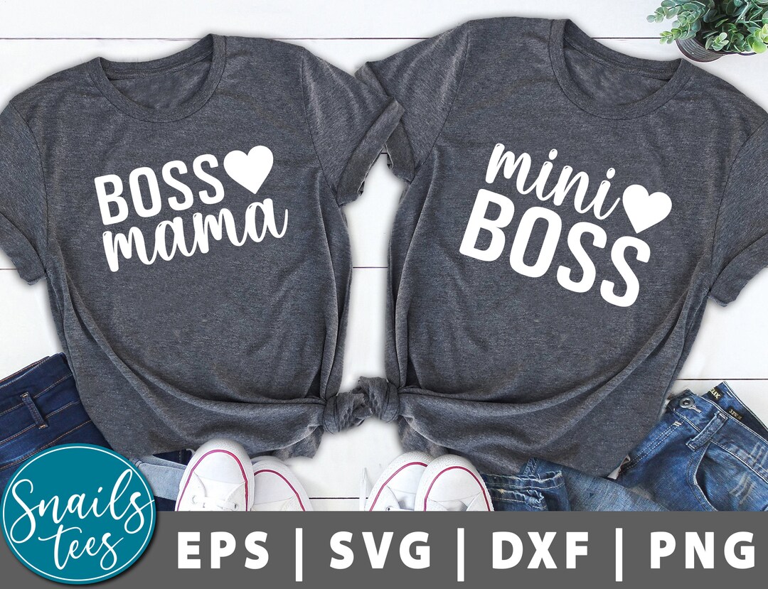Boss Mama / Mini Boss SVG Cut File Png Dxf Mother and Daughter Svg ...