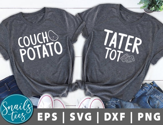Couch Potato Tater Tot Set of 2 Svg Png Dxf Son Daughter Svg | Etsy