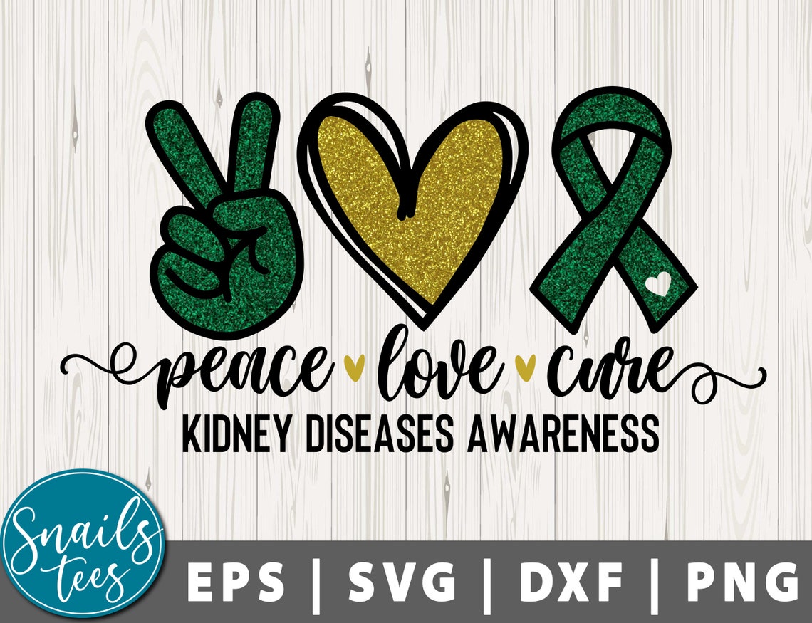 Peace Love Cure Svg Png Sublimation Digital Download Kidney - Etsy