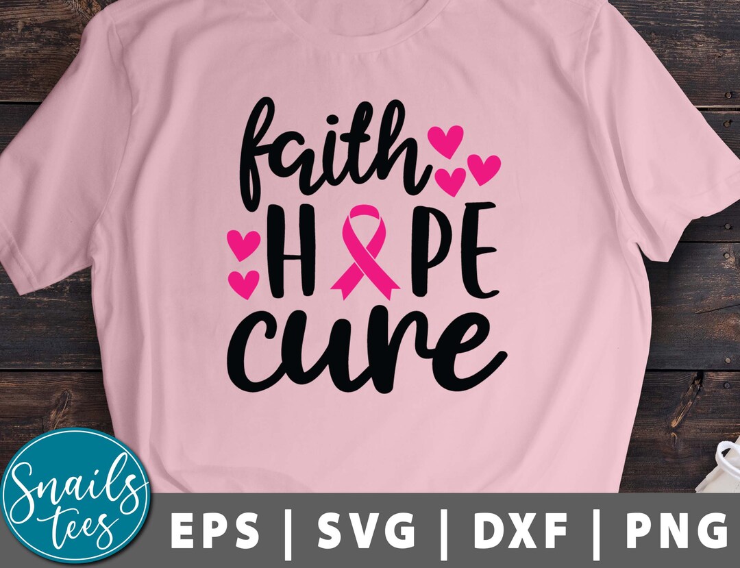 Faith Hope Cure Svg Png Breast Cancer Awareness Svg Shirt Svg Breast ...
