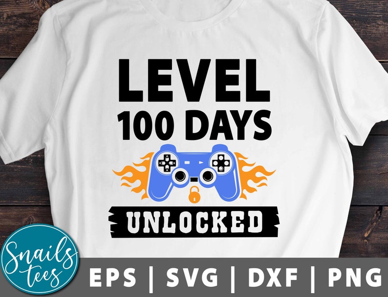 Level 100 Days Unlocked Svg Dxf Png 100th Day of School Svg - Etsy ...