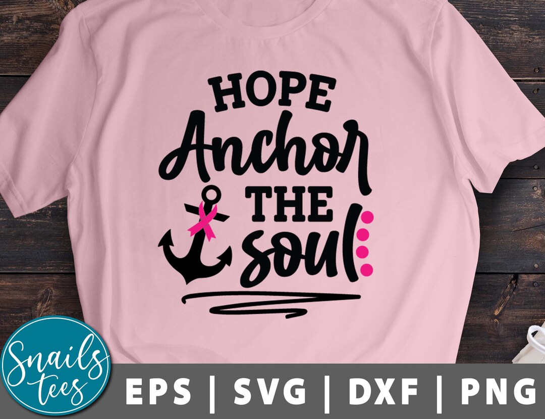 Hope Anchors the Soul SVG Png Dxf Breast Cancer Awareness Svg Pink ...