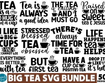 Tea SVG Bundle, Tea Svg, Tea Lover Gift, Funny Tea Svg, Tea Quote Svg ...