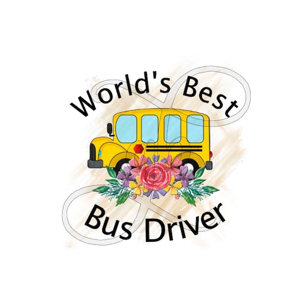 Worlds Best Bus Driver Png - Etsy