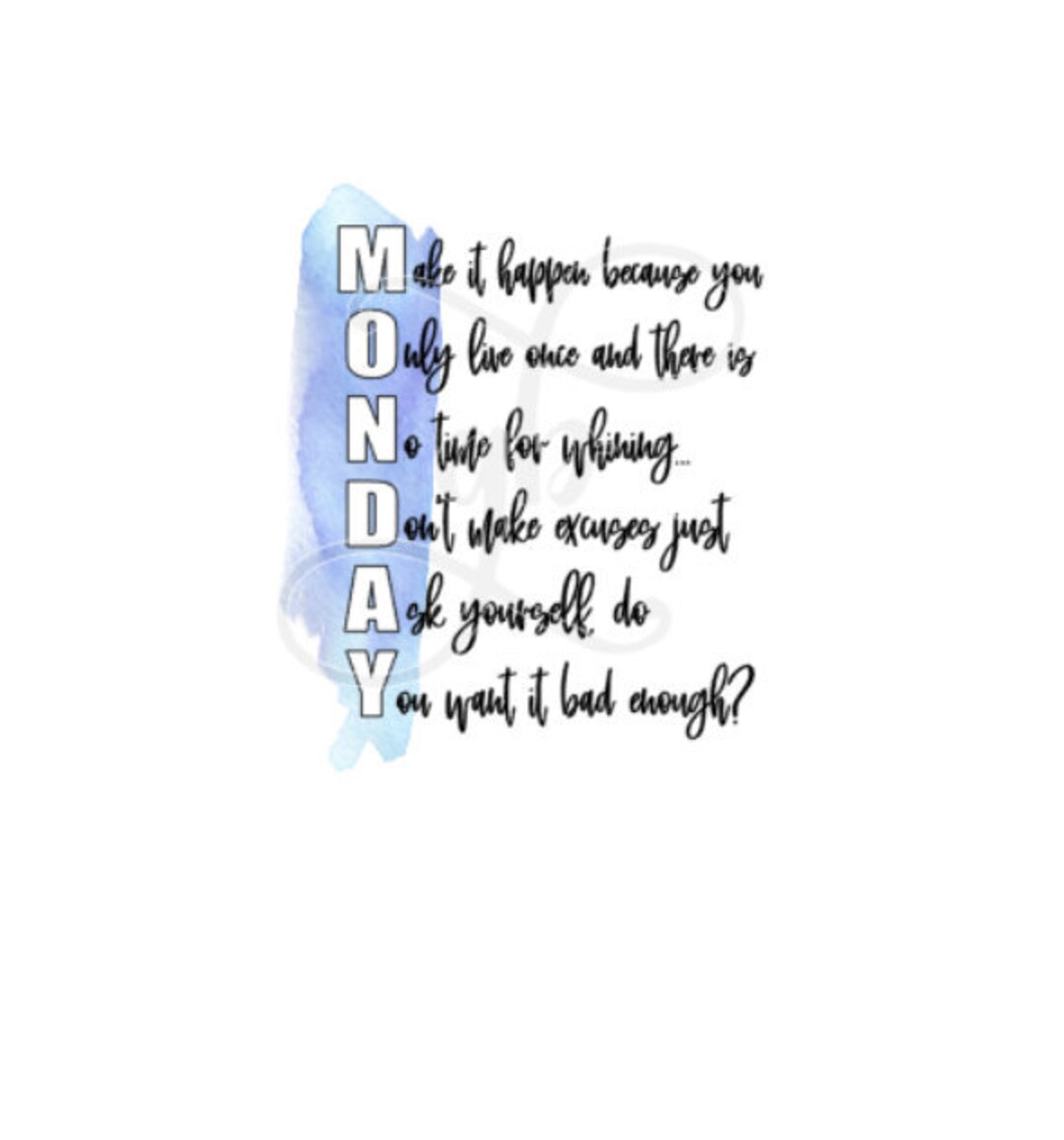 Monday: Make It Happen PNG ONLY, Sublimation Prints, Wall Prints, Print ...