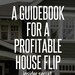 Profitable House Flipping Guide: Contractor's Inside Secrets 2024 - Etsy
