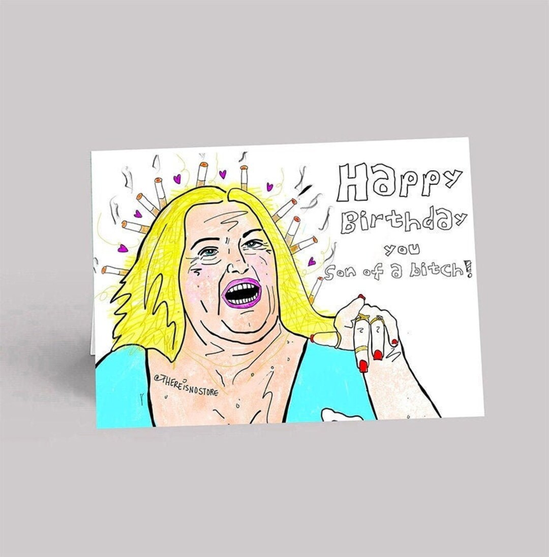 Meemaw Angela 90 Day Fiancé Birthday Card // Happy Birthday You SOB ...