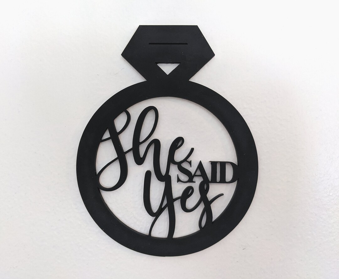 She Said Yes Sign Engagement Ring Photo Prop Engagement Party Bridal ...