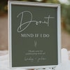 Donut Mind If I Do Sign Template Donut Favor Wedding Sign Donut Bar ...