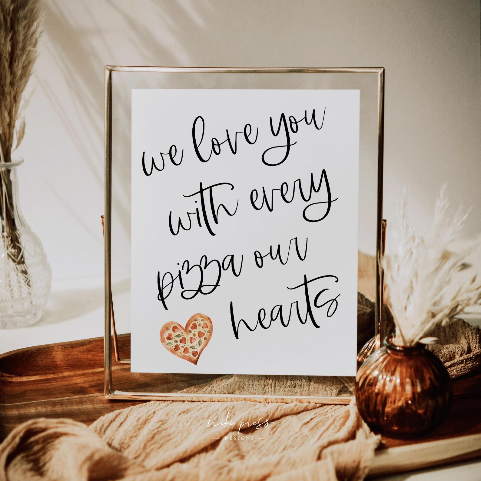 We Love You With Every Pizza Our Hearts Sign Template, Heart Baby ...