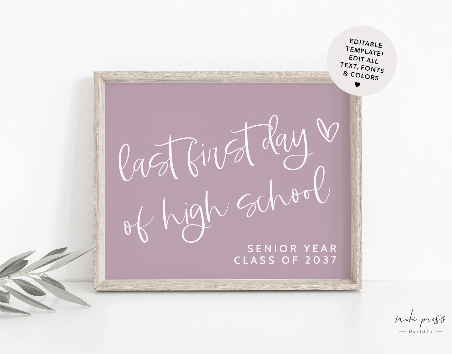 Last First Day of High School Sign Editable Template, Last First Day of ...