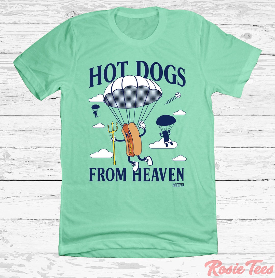 Hot Dogs From Heaven Shirt Seattle Viral Baseball Apparel Tridents up ...