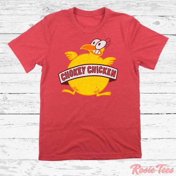 Chokey Chicken Tee Comedy 90's TV Show Apparel Funny | Etsy