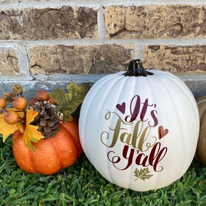 Pumpkin Fall Decor, It's Fall Y'all, Pumpkin Decor, Fall Yall, Happy ...