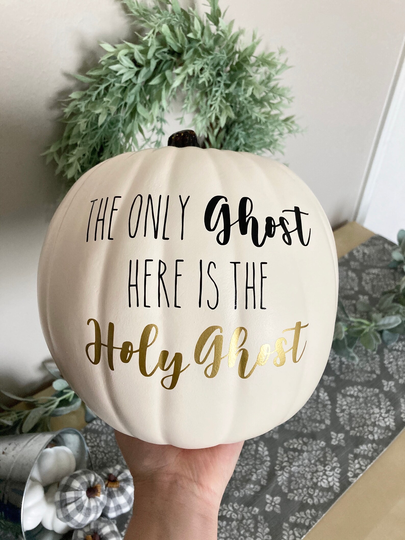 Halloween Decor Pumpkin the Only Ghost Here is the Holy - Etsy