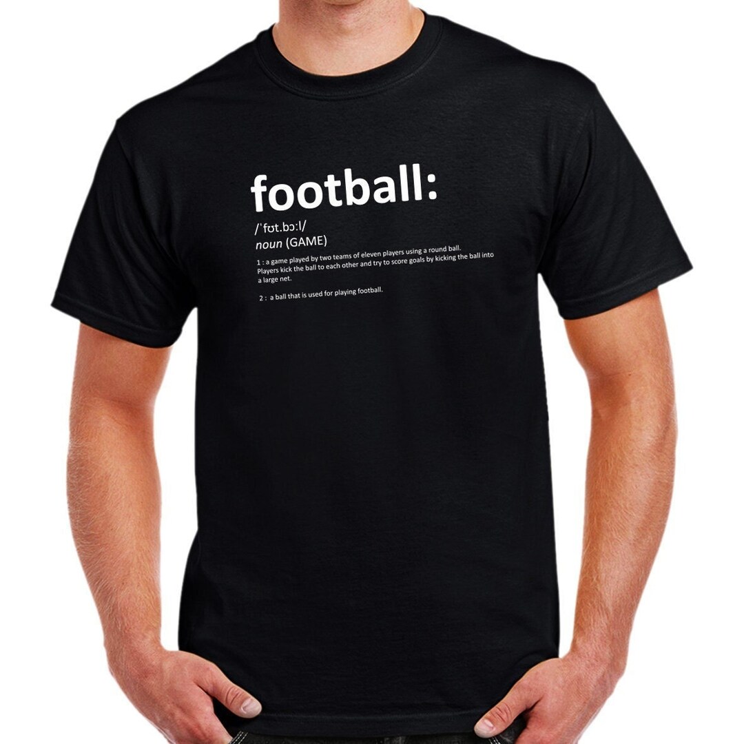 Football Word Definition T-shirt Sports Footy Game Funny Meaning ...