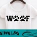 Dog Paw Woof - SVG, PNG, JPG, Cricut & Silhouette Digital File, Dog Mom ...
